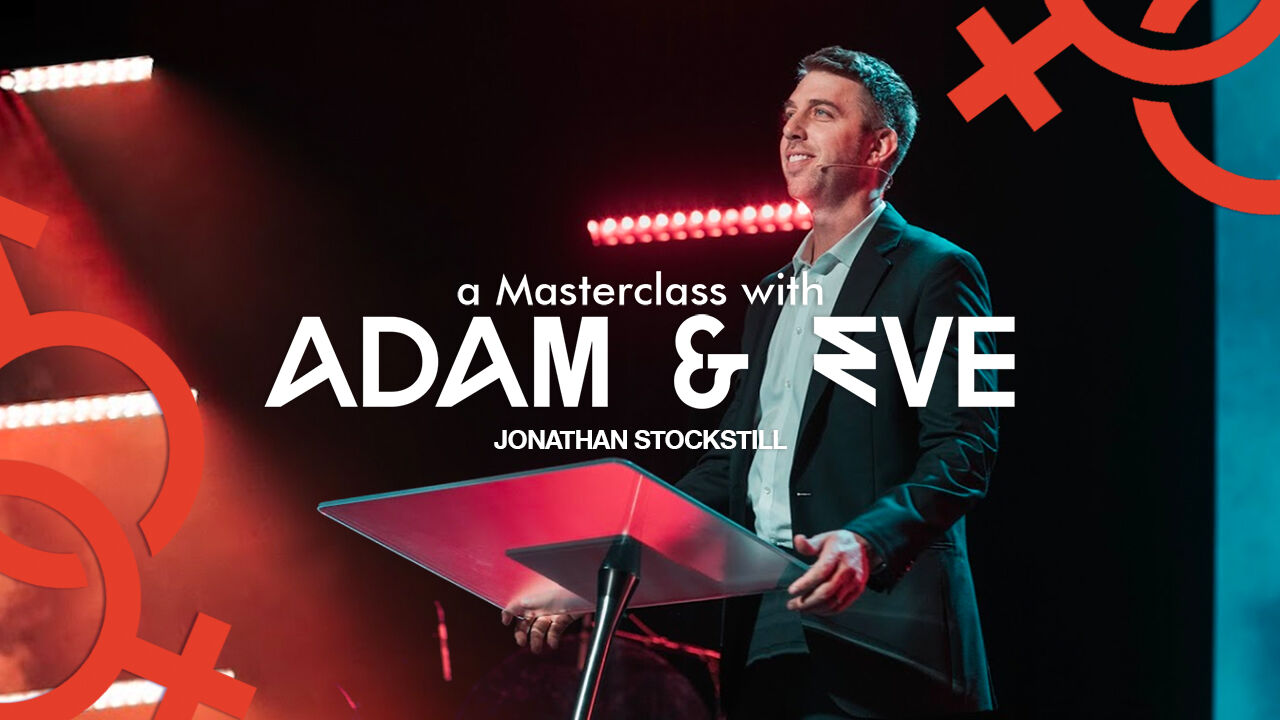 A Masterclass With Adam & Eve