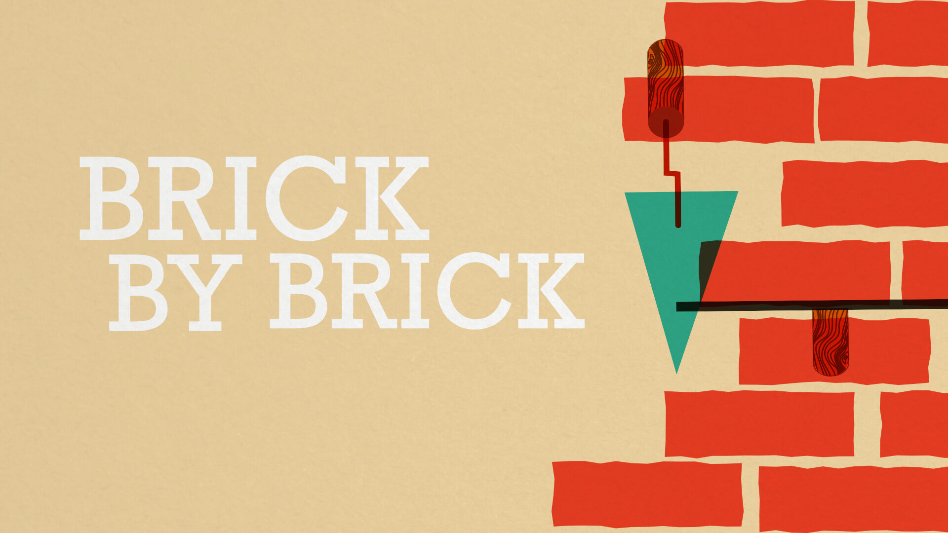 Sermon Series: Brick By Brick