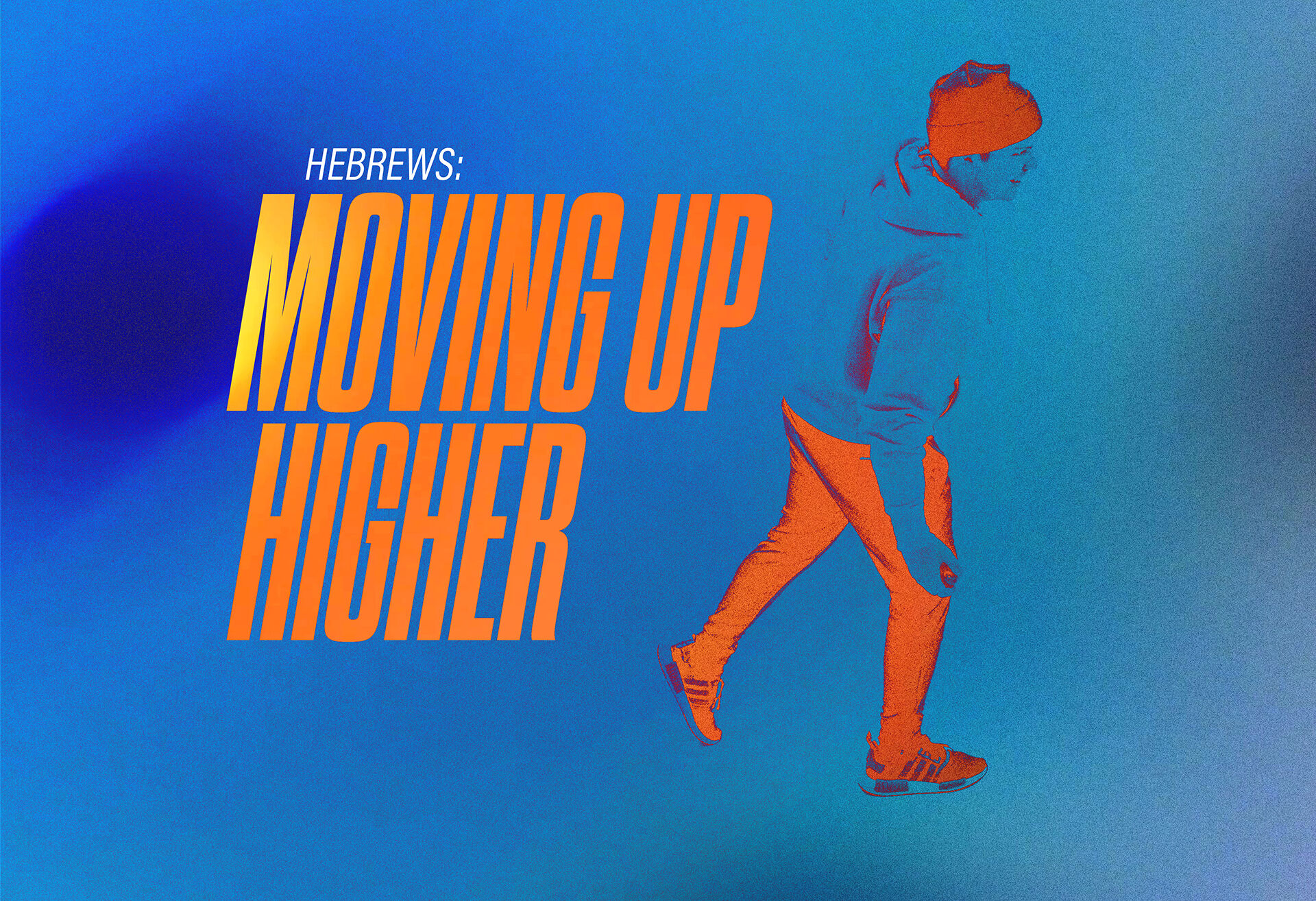 Sermon Series: Moving Up Higher