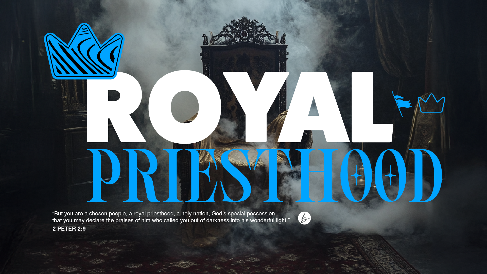 Sermon Series: Royal Priesthood
