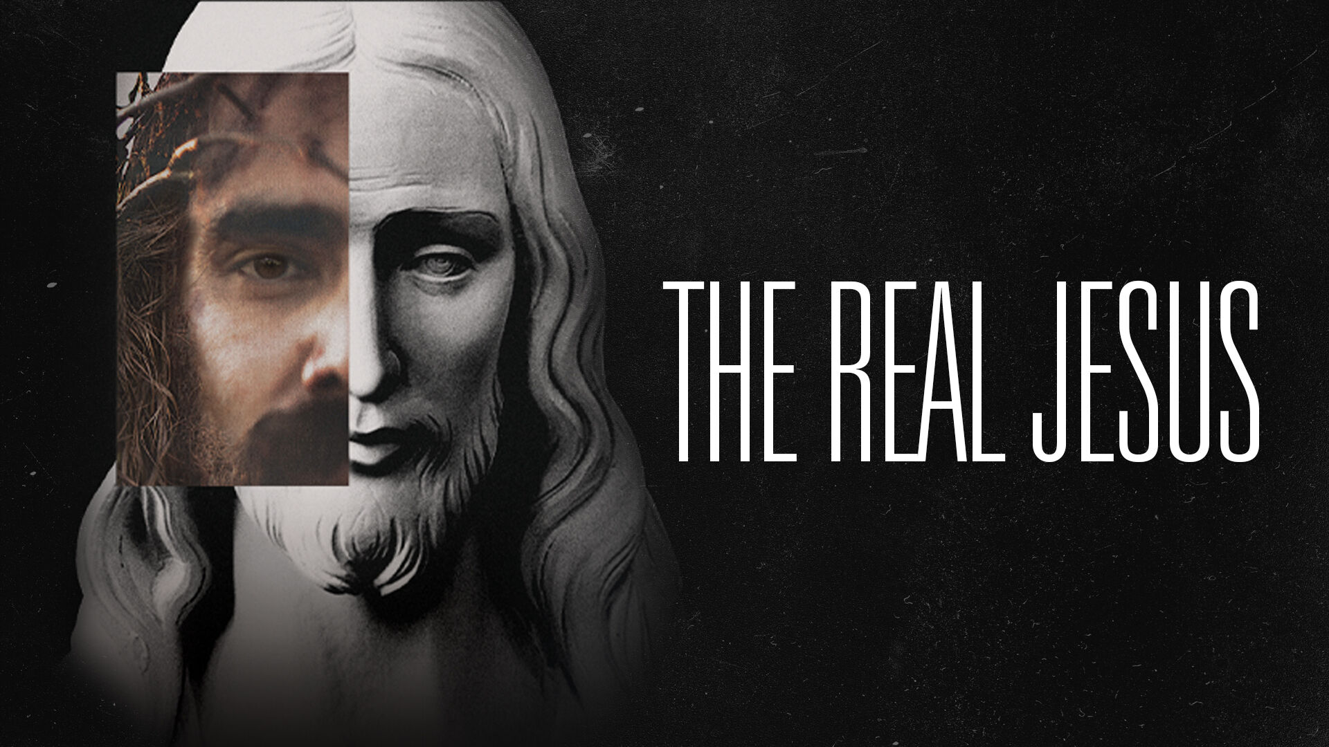 Sermon Series: The Real Jesus